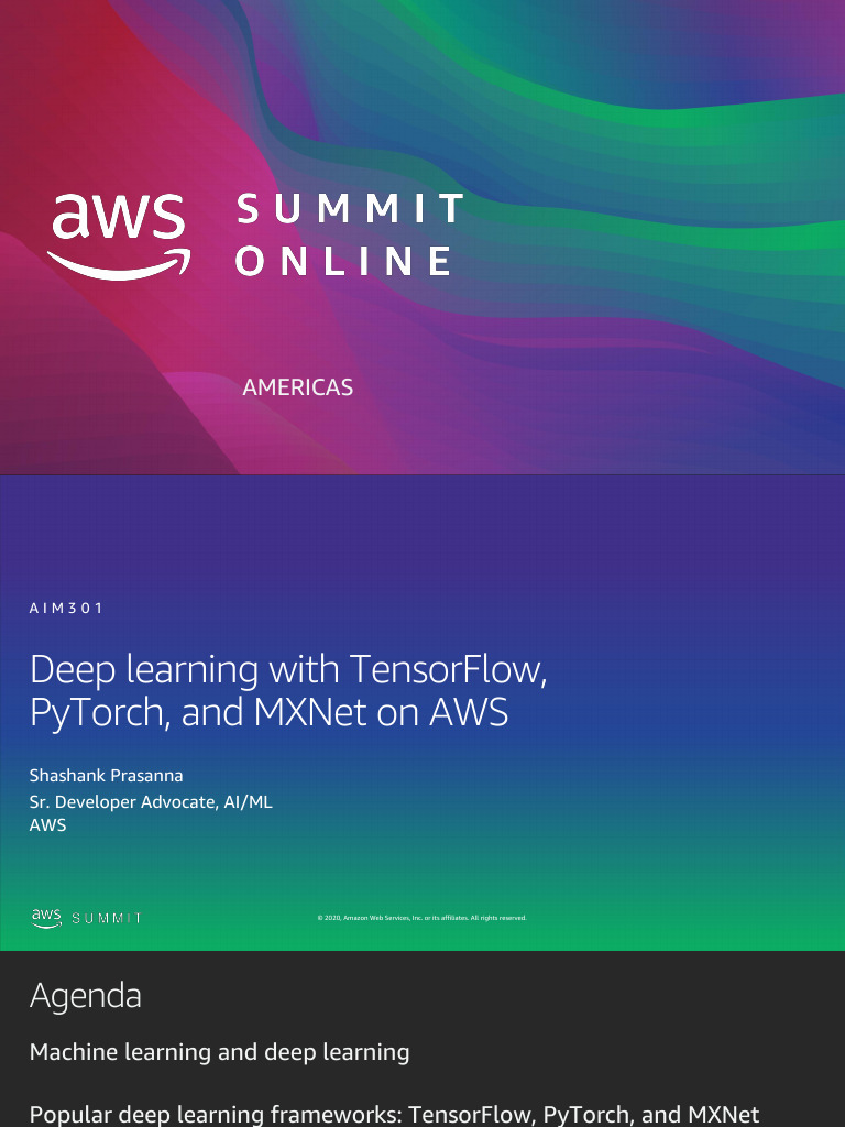 Aim301 Deep Learning With Tensorflow Pytorch And Mxnet On Aws Pdf Deep Learning Machine