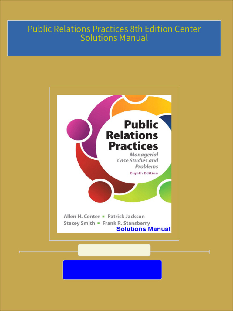 Full Download of Public Relations Practices 8th Edition Center ... Full Download of Public Relations Practices 8th Edition Center ...