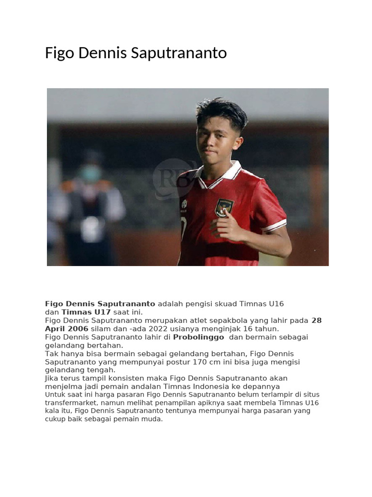Figo Dennis: Gelandang Muda Timnas U16-U17 | PDF