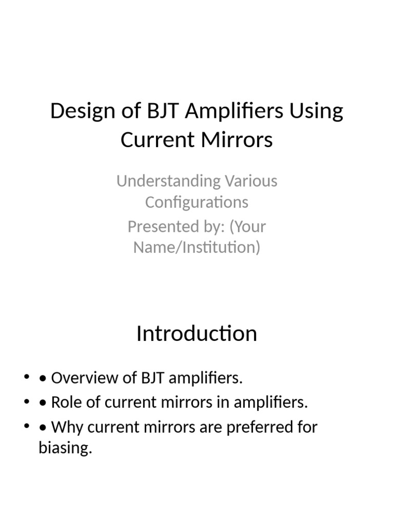 BJT Amplifiers With Current Mirrors Presentation | PDF