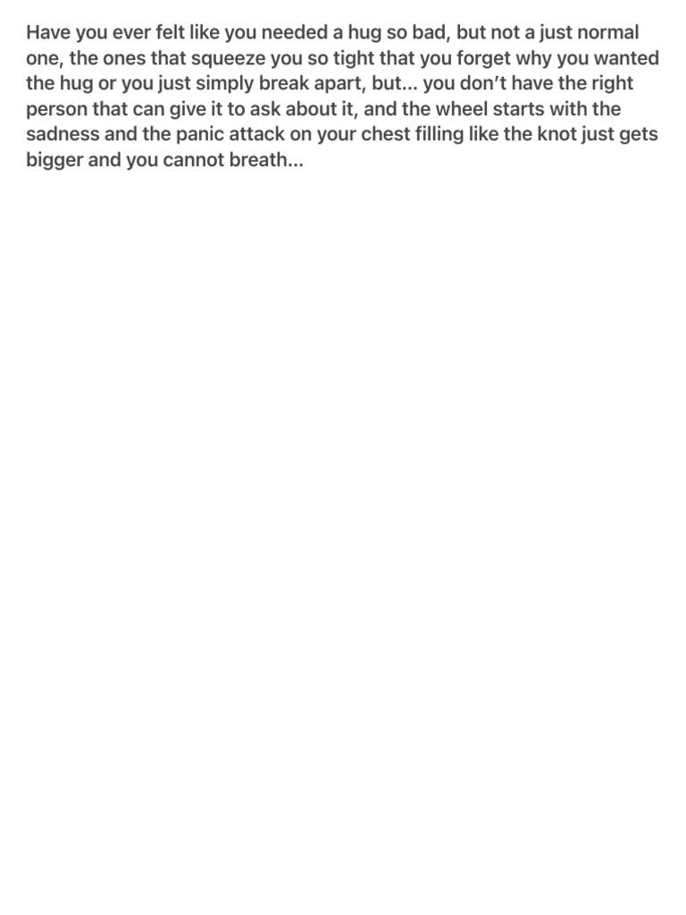 Have You Ever Felt Like You Needed a Hug So Bad, But Not a Just Normal ...