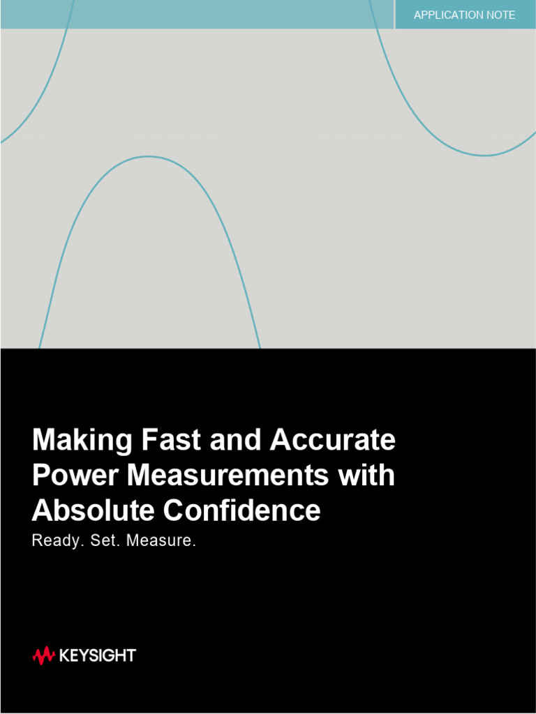 Making Fast and Accurate Power Measurements With Absolute Confidence ...