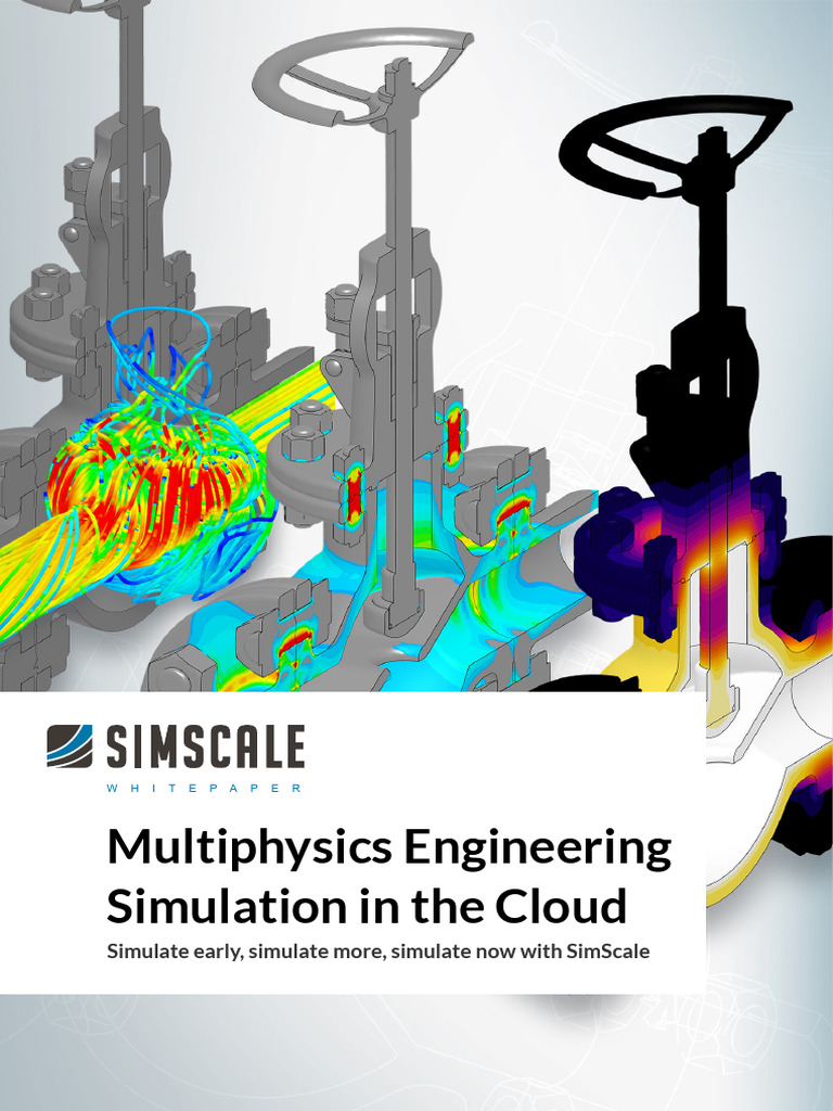 multiphysics-engineering-simulation-in-the-cloud | PDF | Simulation | Computer Aided Design