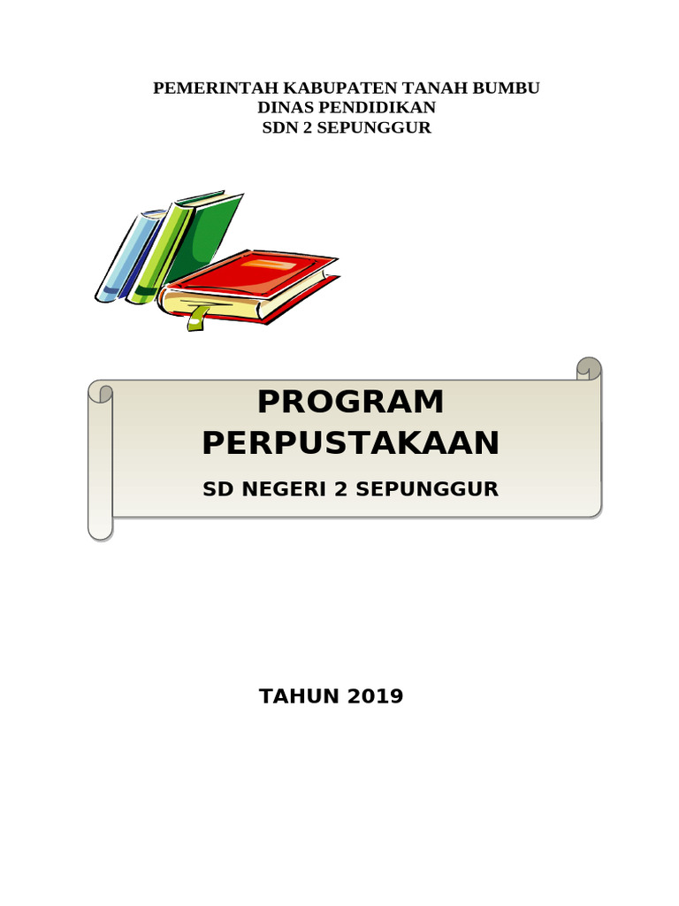 Program Perpustakaan SDN 2 Sepunggur 2019 | PDF