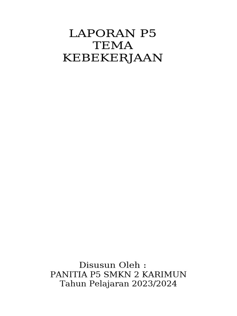 Laporan P5 Kebekerjaan | PDF