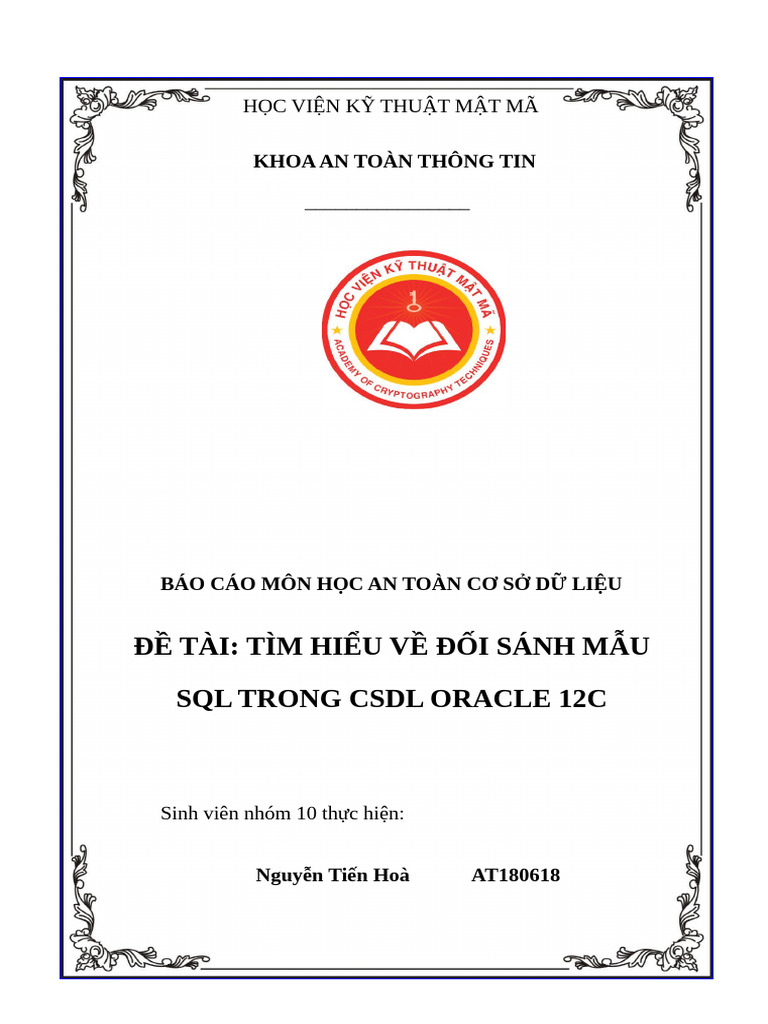 Nhóm 10. Tìm hiểu về đối sánh mẫu SQL trong CSDL Oracle 12c | PDF