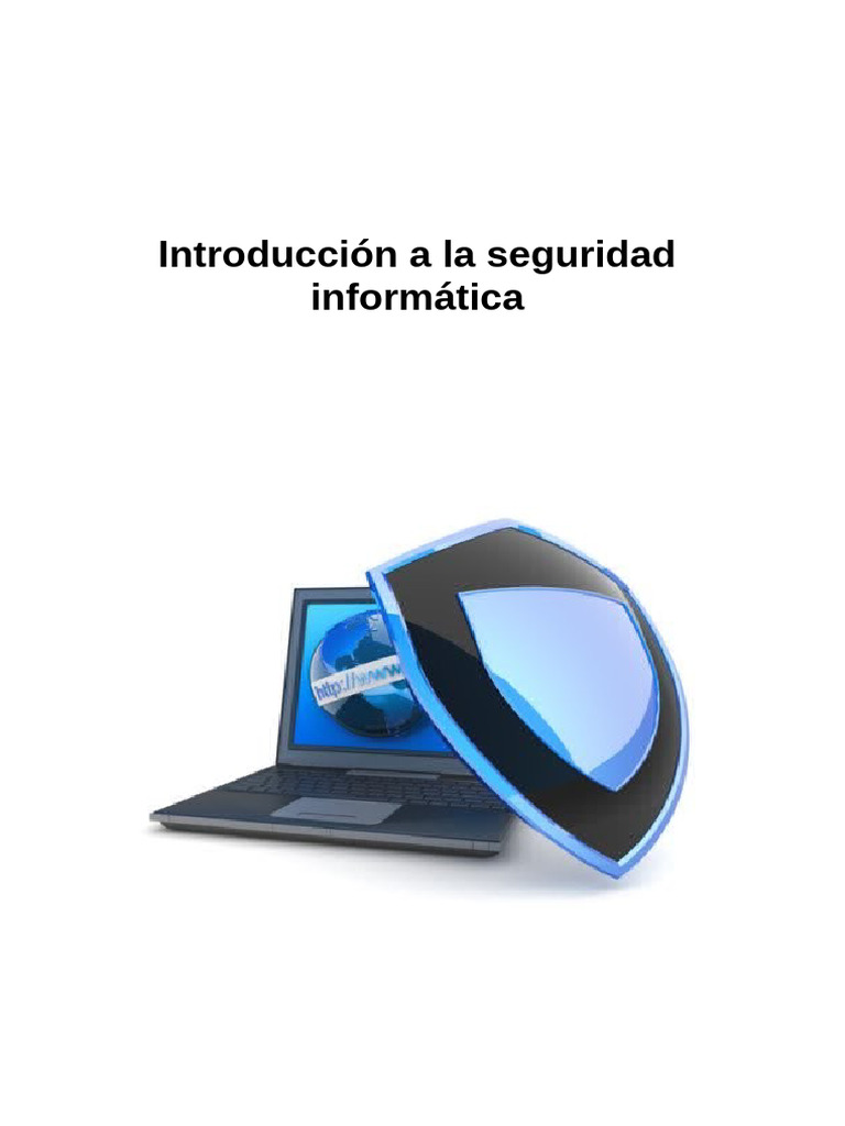 01_Introducción a la seguridad Informática | PDF | Seguridad | La seguridad informática