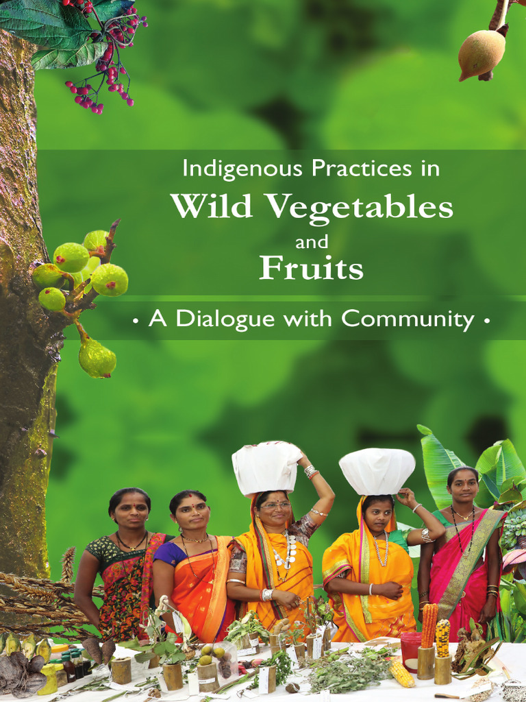 Indigenous_Practices_Wild_Vegetables_and_Fruits | PDF | Learning | Science
