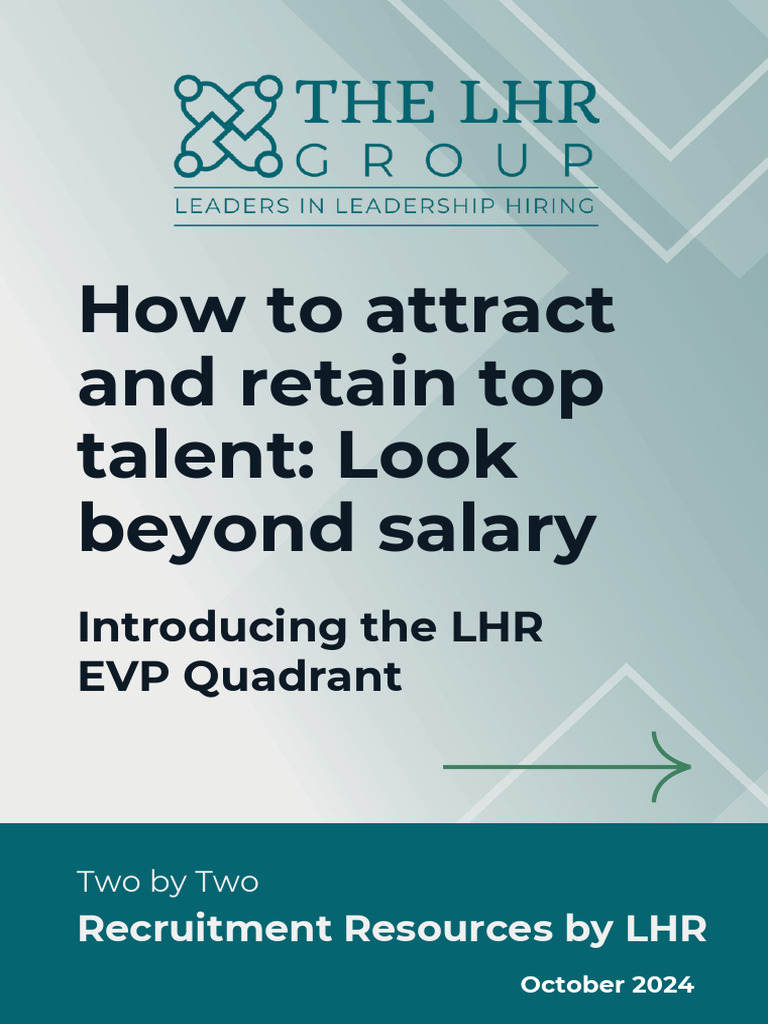 The LHR Group's EVP Quadrant | PDF | Employee Retention | Workplace