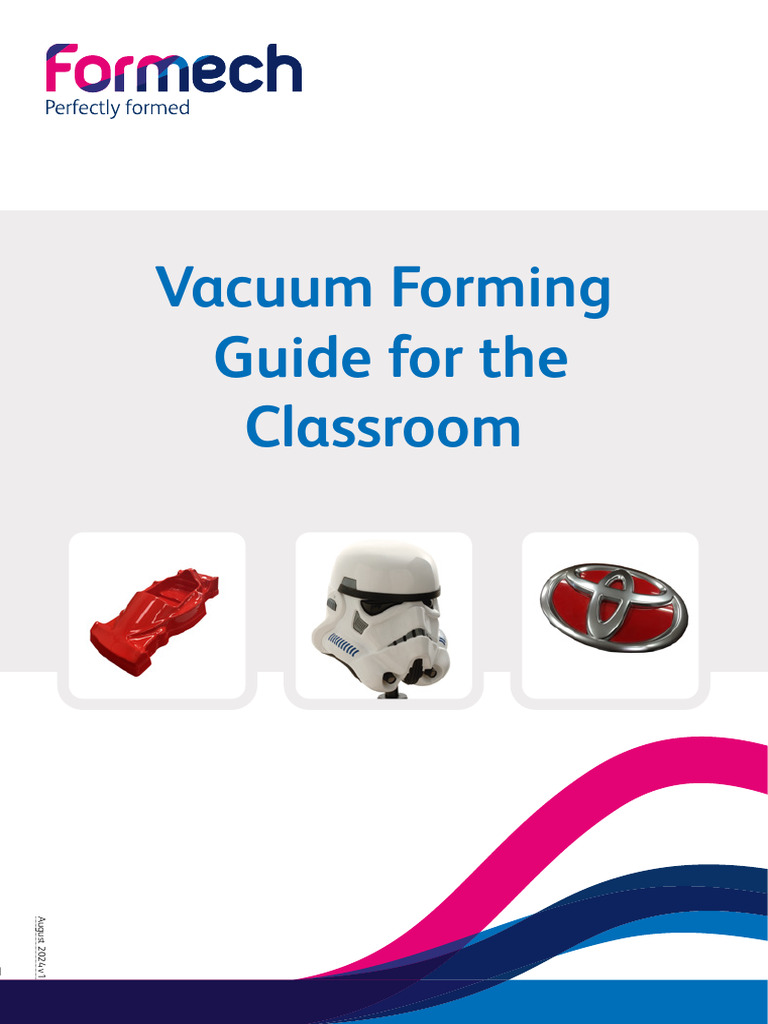 Vacuum-Forming-Guide-for-the-Classroom-Aug-24-v1 | PDF | 3 D Printing | Numerical Control