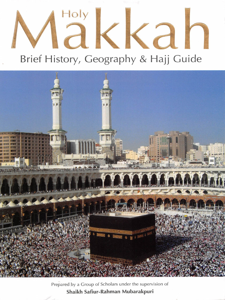 Makkah History Geography Hajj Guide | PDF