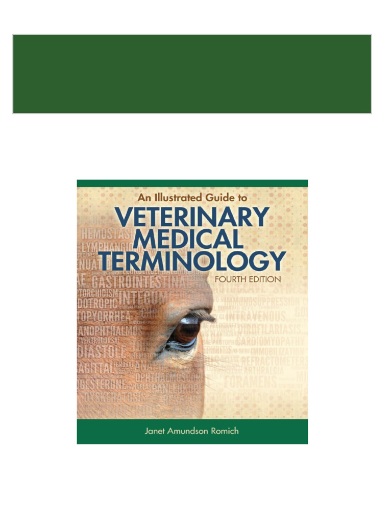 Illustrated Guide to Veterinary Medical Terminology 4th Edition An Wei ...