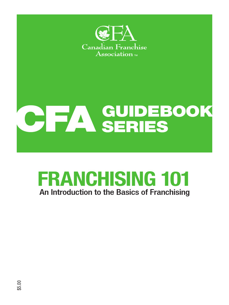 CFA Guide Franchising101 | PDF | Franchising | Business Law