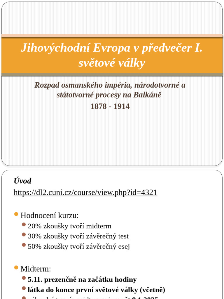 01.pÅ ednÃ¡Å¡ka_JihovÃ½chodnÃ­ Evropa v pÅ edveÄ er I. svÄ tovÃ© vÃ¡lky-2 | PDF