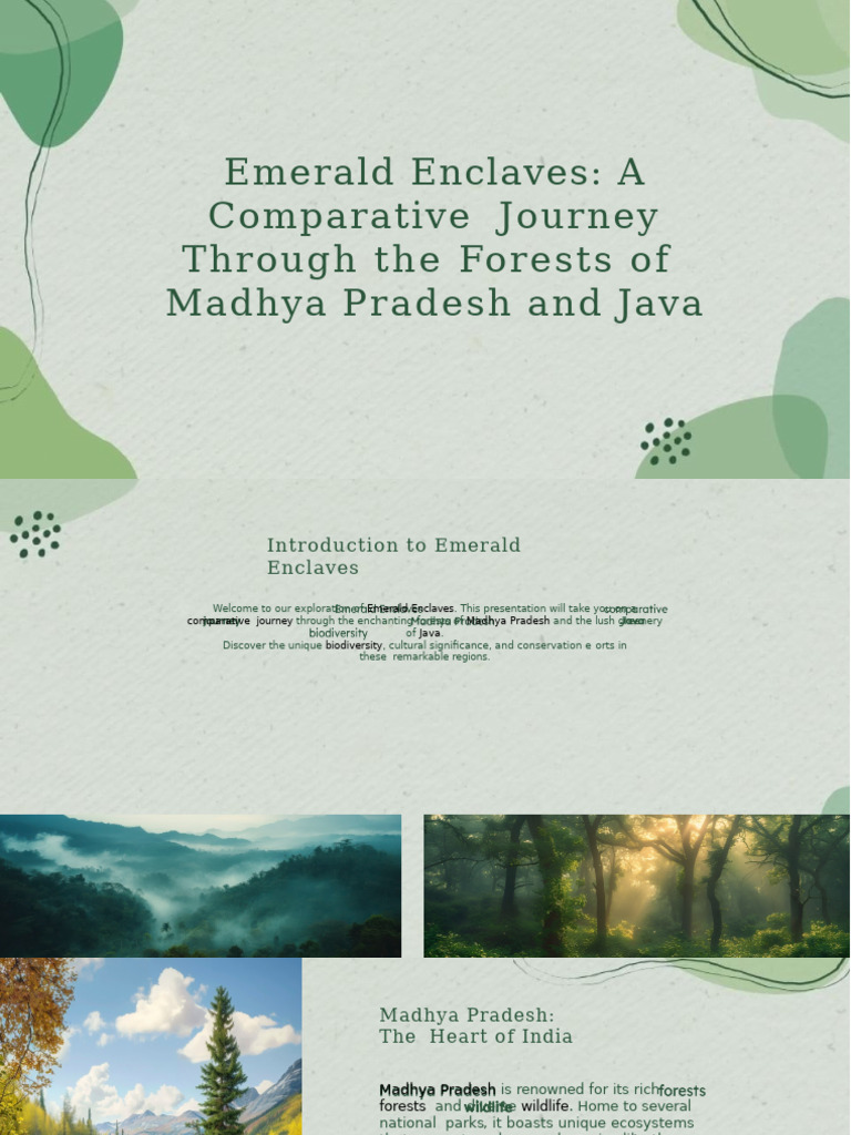 Slidesgo Emerald Enclaves A Comparative Journey Through The Forests of Madhya Pradesh and Java ...