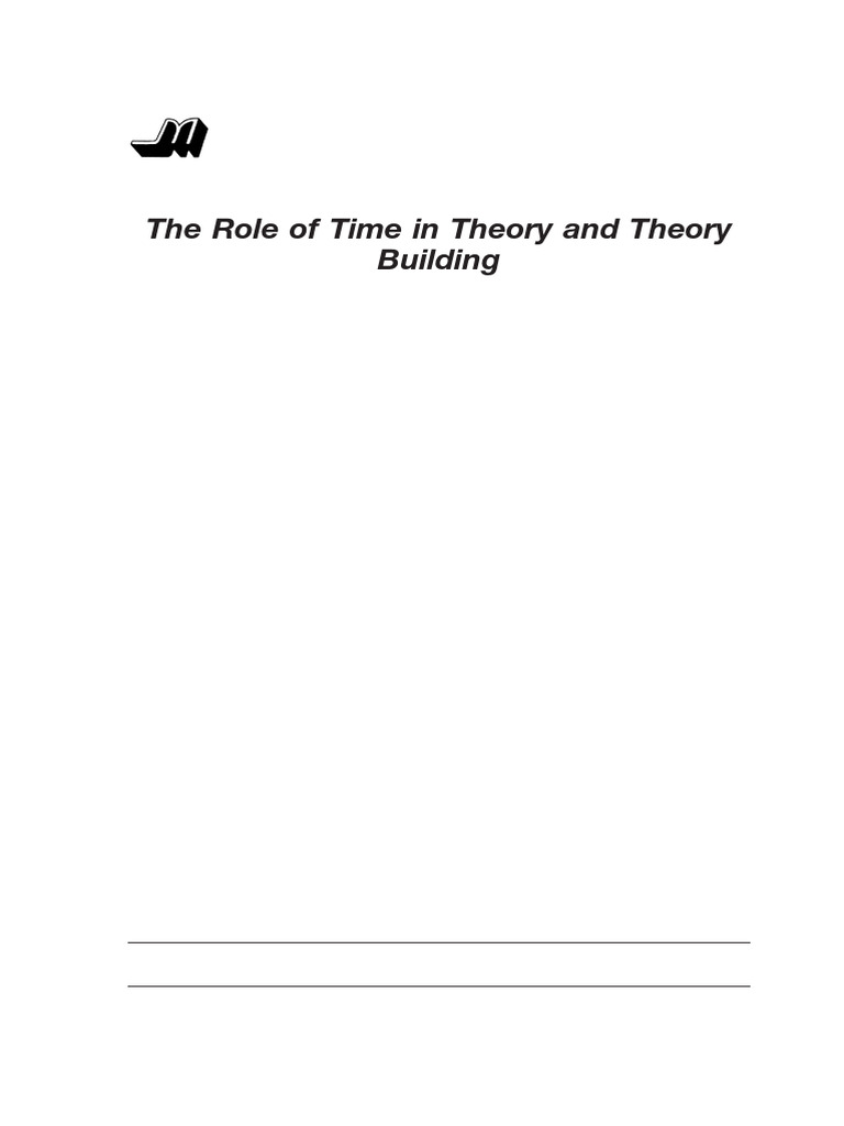 The Role of Time in Theory and Theory Building | PDF | Theory | Job ...
