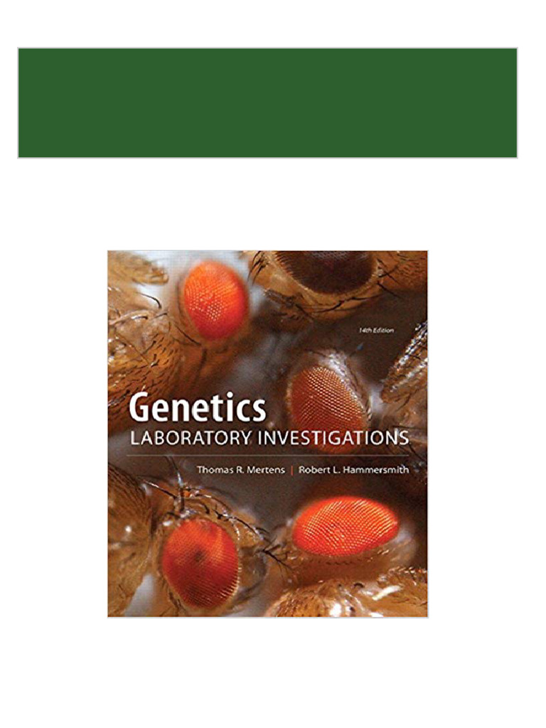 Get (Solution Manual) Genetics Laboratory Investigations 14th Edition ... Get (Solution Manual) Genetics Laboratory Investigations 14th Edition ...