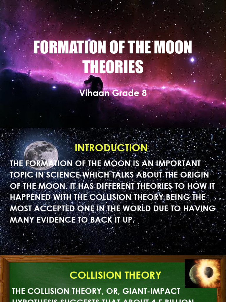 Formation of moon PPT Vihaan | PDF | Giant Impact Hypothesis | Moon
