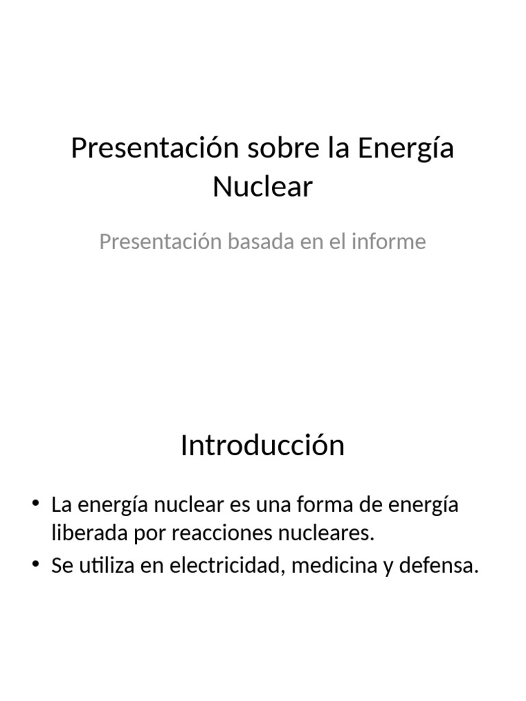 Energía Nuclear: Historia y Principios | PDF