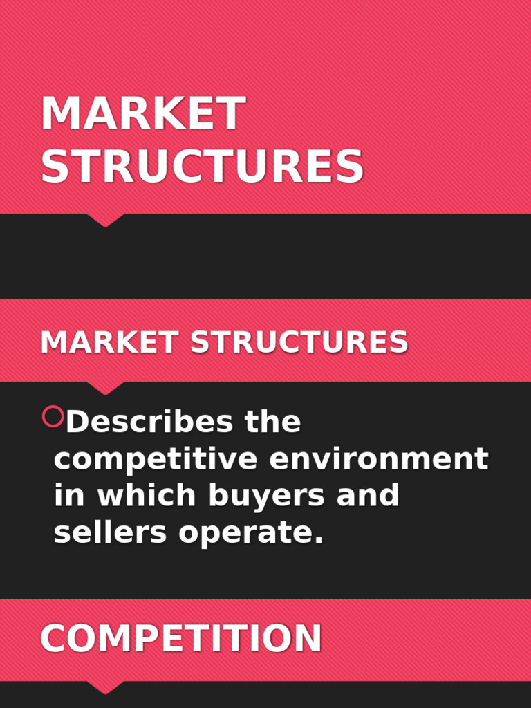 Understanding Market Structures | PDF | Monopoly | Perfect Competition