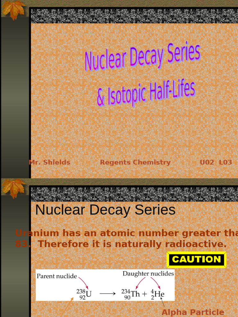 Nuclear Decay and Half-Life Explained | PDF | Radioactive Decay | Isotope