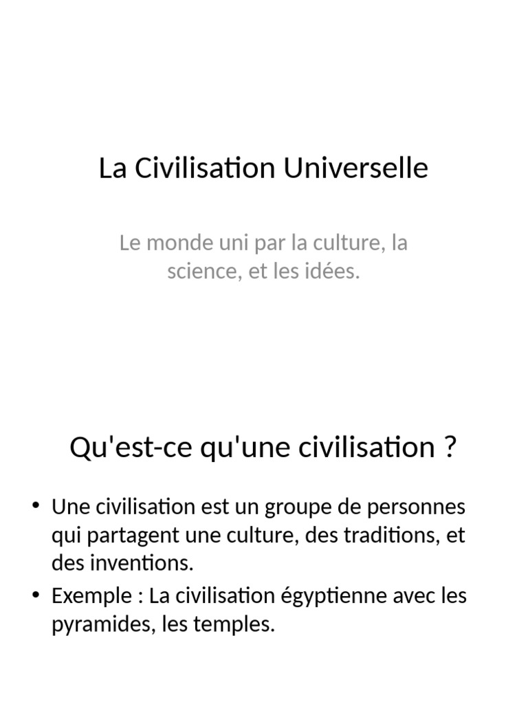 Civilisation Universelle Presentation Complete | PDF