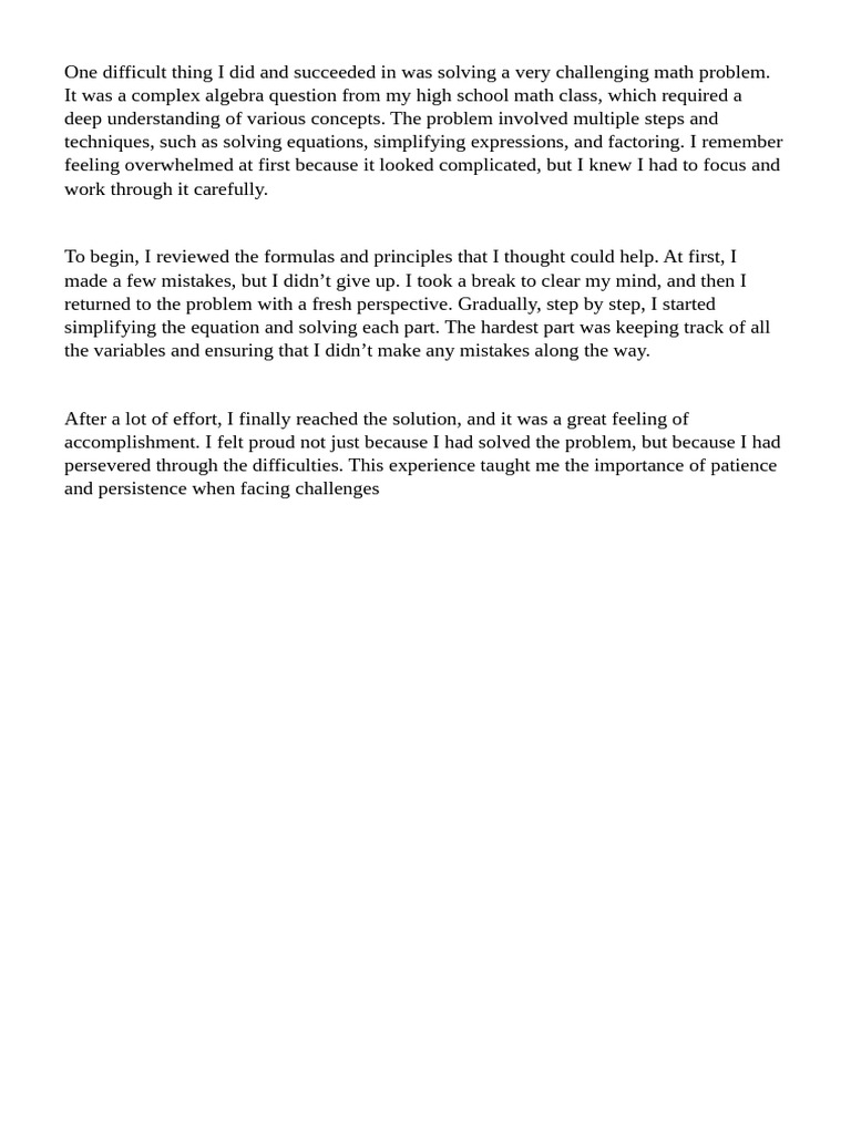 One Difficult Thing I Did and Succeeded in Was Solving A Very ...