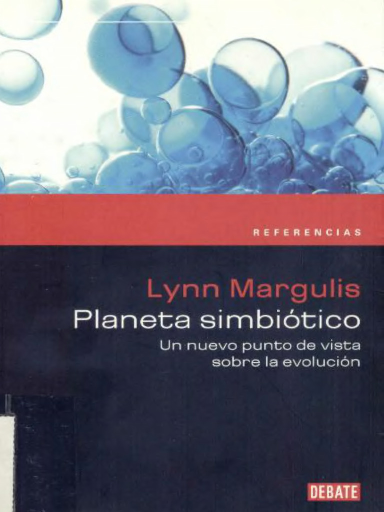 Lynn Margulis - Planeta Simbiotico The Symbiotic Planet (Spanish ...