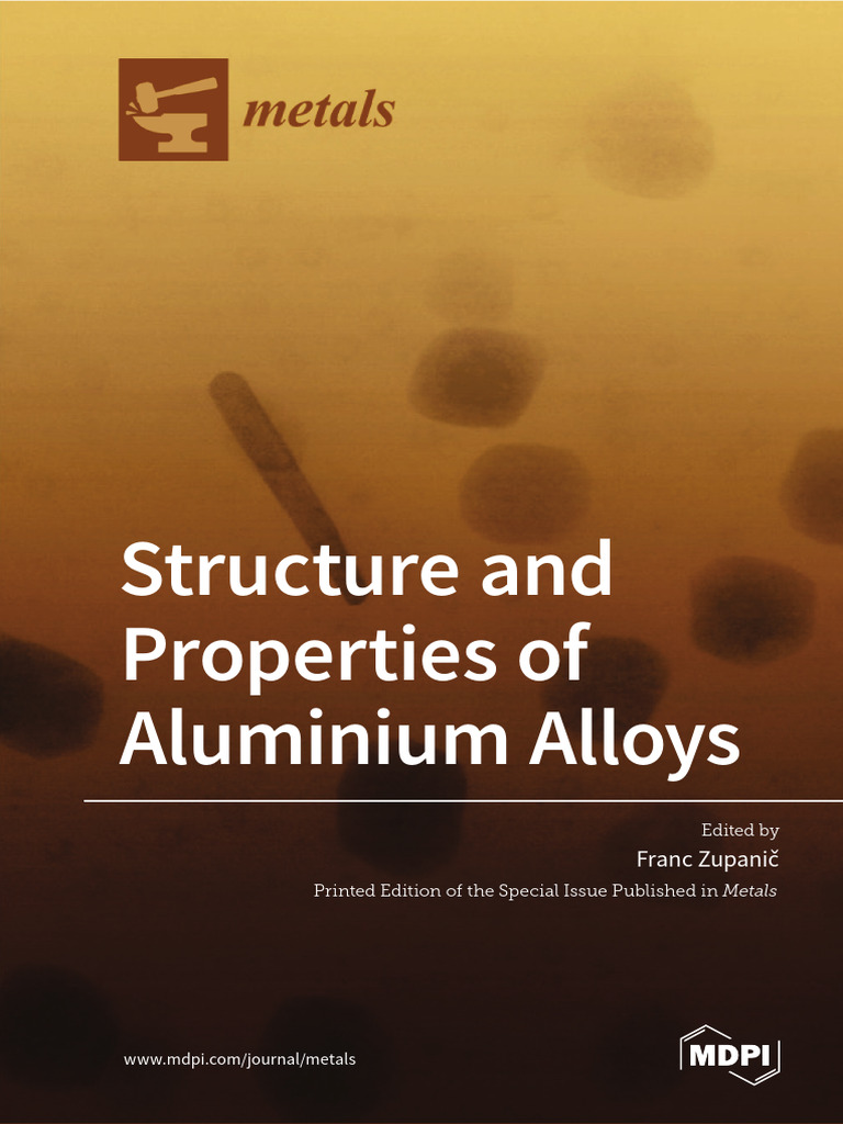 Structure and Properties of Aluminium Alloys: Franc Zupanič | PDF | Strength Of Materials ...