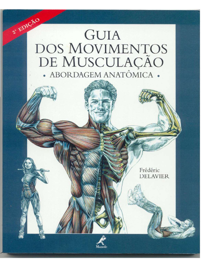 Guia Dos Movimentos de Musculação, Anatomia - Frederick Delavier | PDF