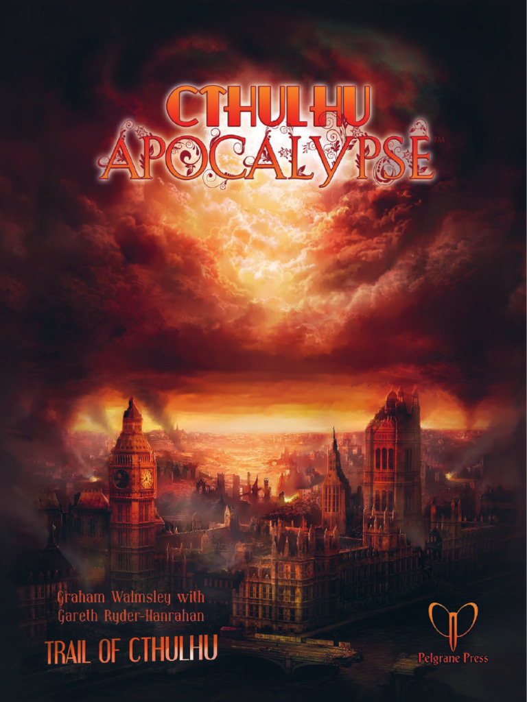 Trail of Cthulhu - Cthulhu Apocalypse | PDF | Apocalyptic And Post Apocalyptic Fiction