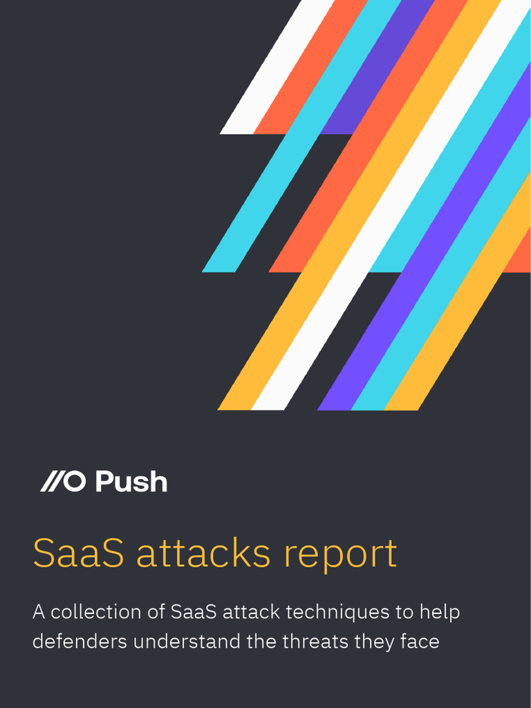 [Preview] SaaS Attacks Report | PDF | Phishing | Mobile App