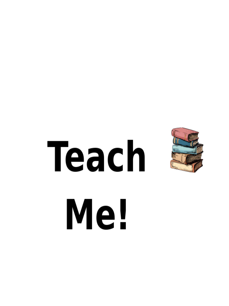 Teach Me!.pptx | PDF