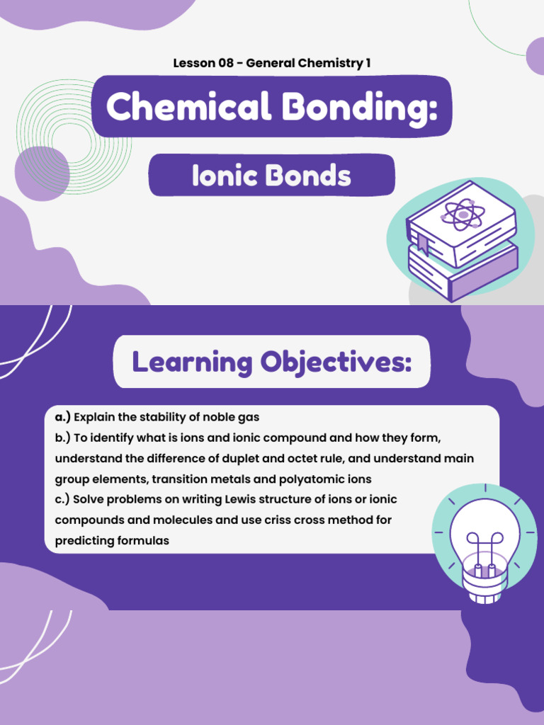 Genchem1 - Lesson 8 - Ionic Bonding | PDF | Ion | Ionic Bonding