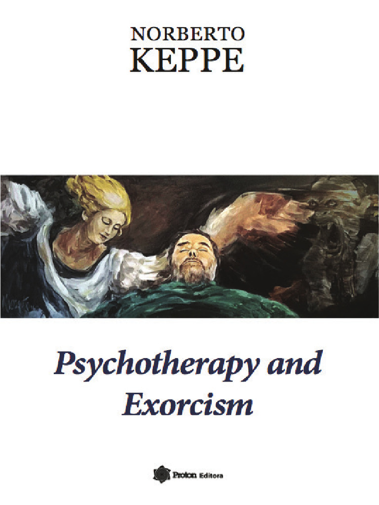 Psychotherapy and Exorcism - Norberto Keppe 2018 | PDF | Exorcism | Demons