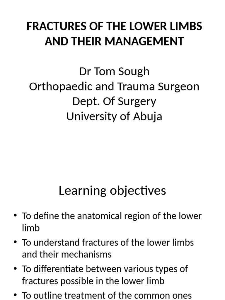 Fractures of The LL and Management | PDF | Musculoskeletal System ...