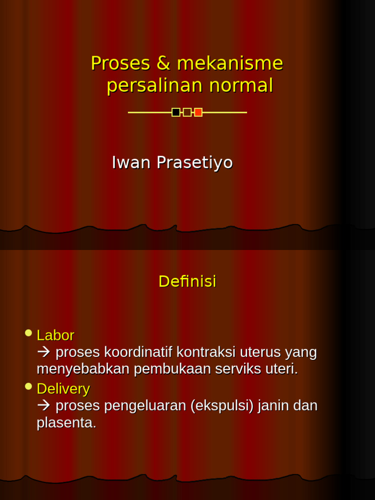 Proses & Mekanisme Persalinan Normal | PDF