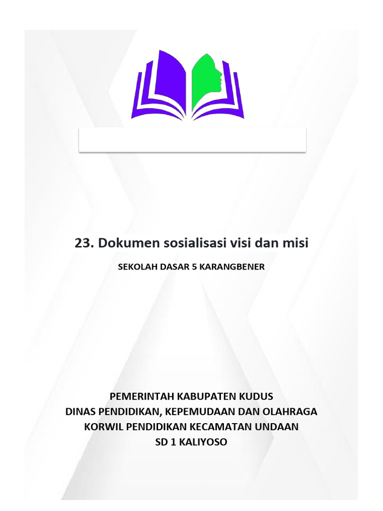 3. Dokumen sosialisasi visi dan misi (Foto, leaflet, pamflet, brosur ...