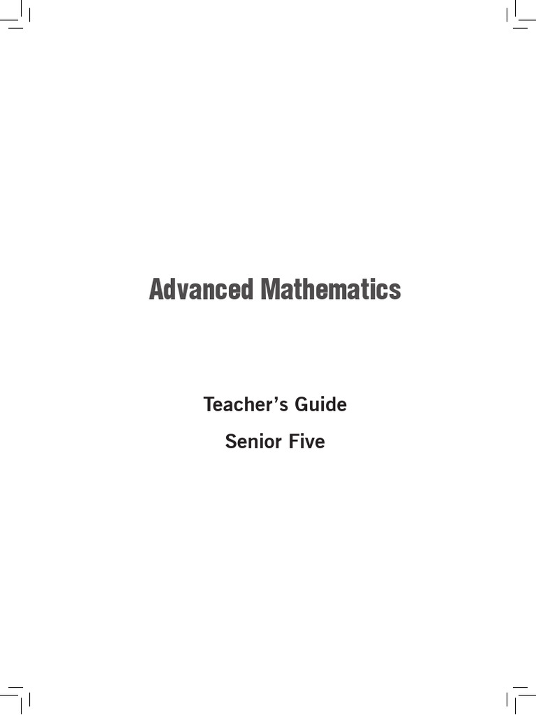 Senior Five Advanced Mathematics Guide | PDF | Educational Assessment ...