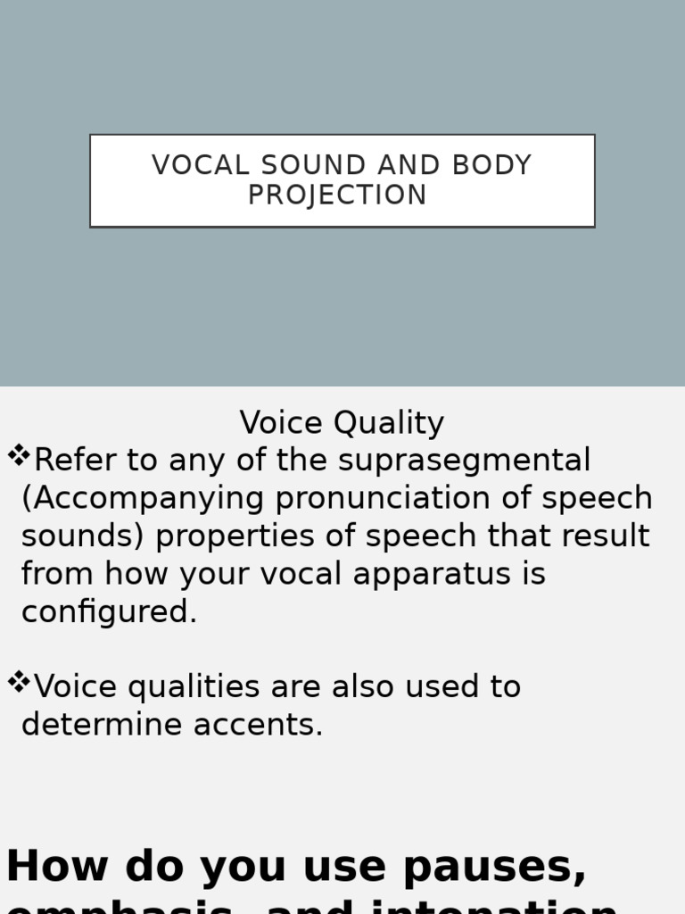 Voice Projection and Presentation Techniques | PDF | Human Voice ...