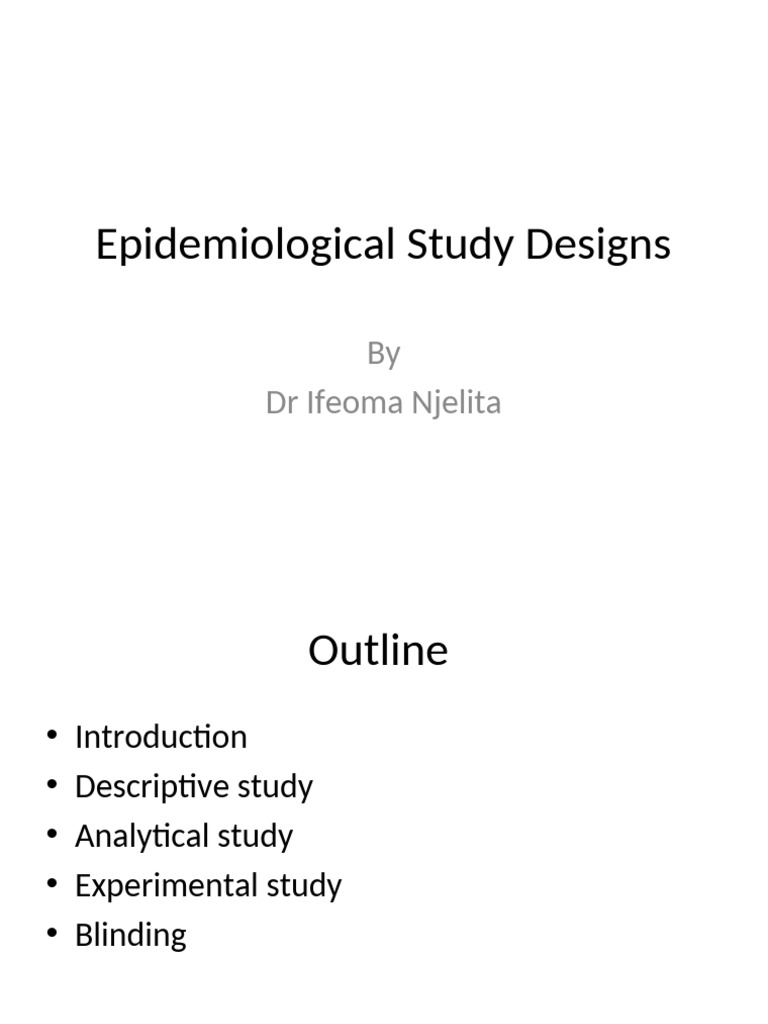 Epidemiological Study Designs-1 | PDF | Cohort Study | Epidemiology