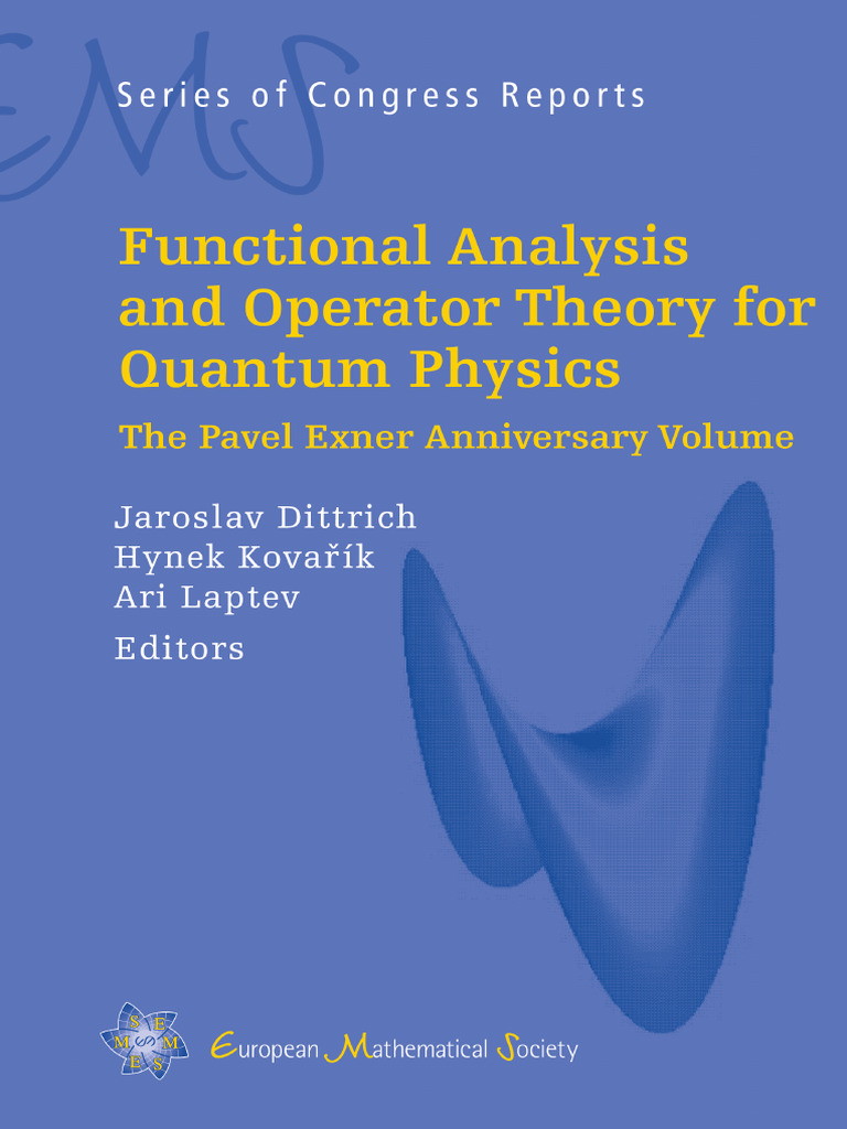 Functional Analysis & Operator Theory 4 Quantum Physics-2017 - Dittrich, Kovarik-P596 | PDF ...