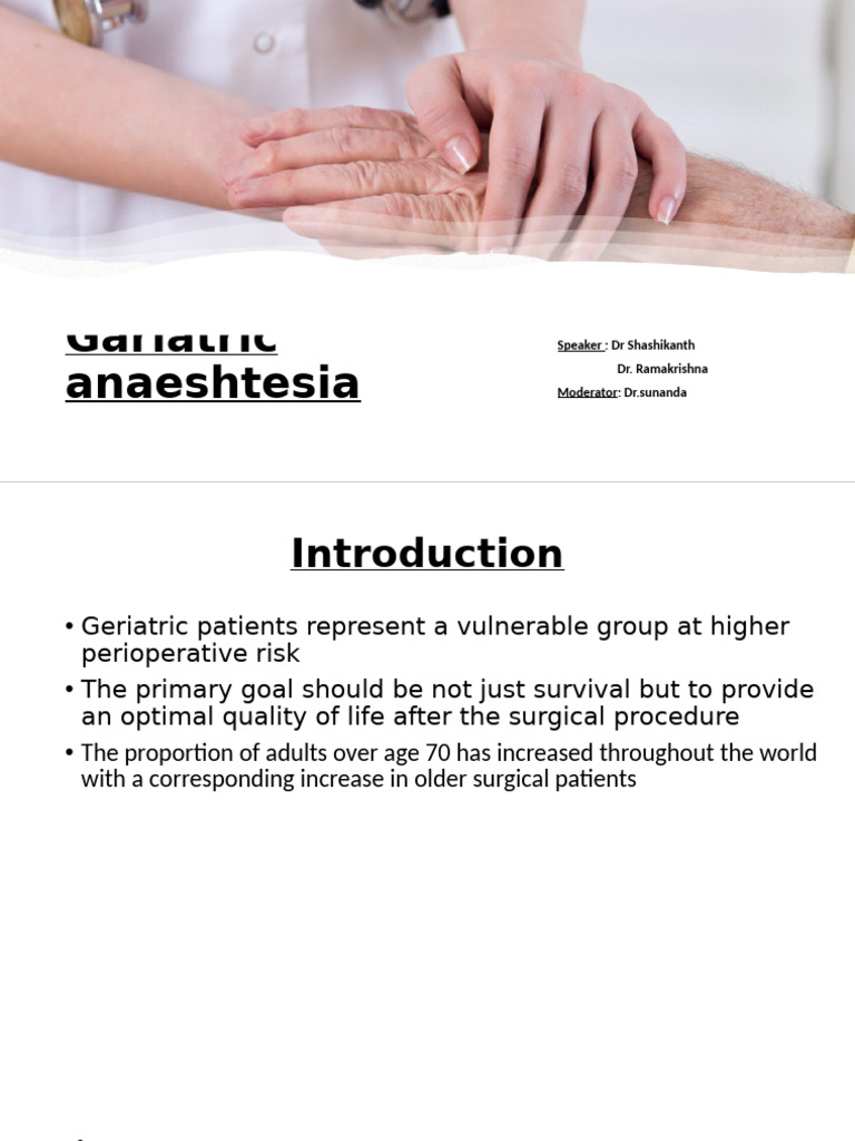 Geriatric Anesthesia: Key Considerations | PDF | Anesthesia | Heart Failure