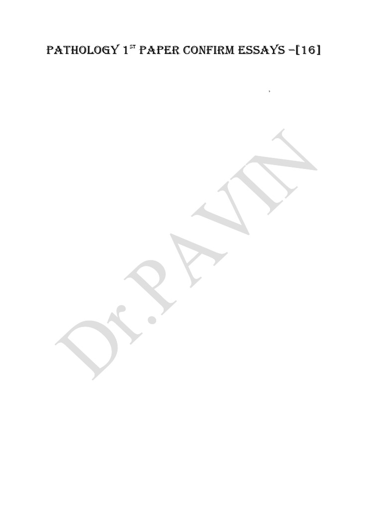 PATHOLOGY 1ST PAPER CONFIRM ESSAYS | PDF | Anemia | Pathology