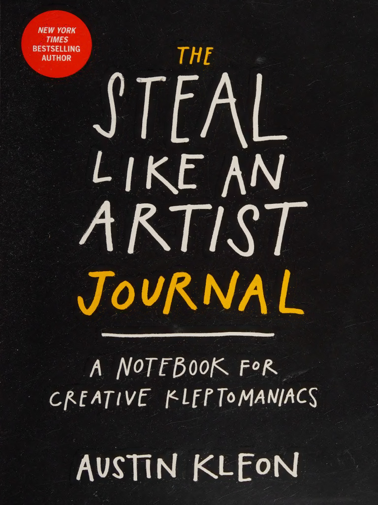 The Steal Like An Artist Journal - Austin Kleon | PDF