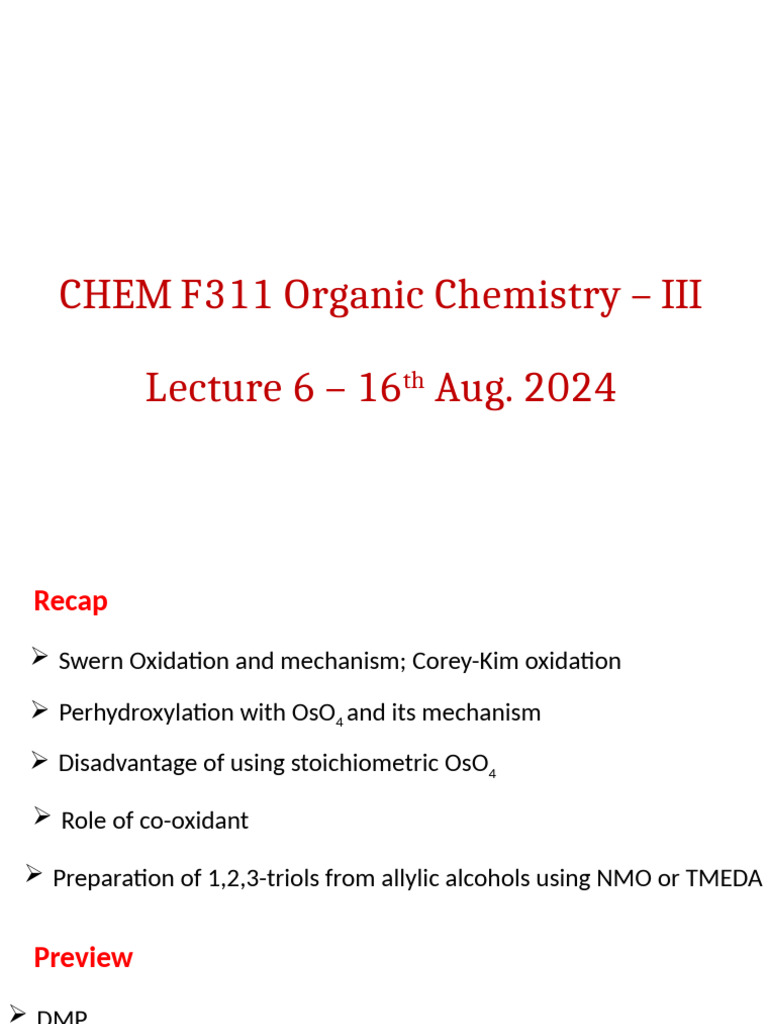 CHEM F311 Lecture 6 DMP and Sharpless Asymmetric Epoxidation 16 Aug ...