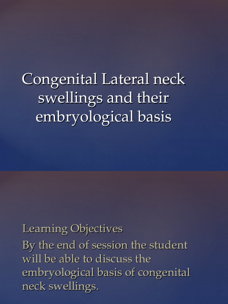 Congenital Lateral Neck Swelling | PDF | Human Anatomy | Human Head And ...