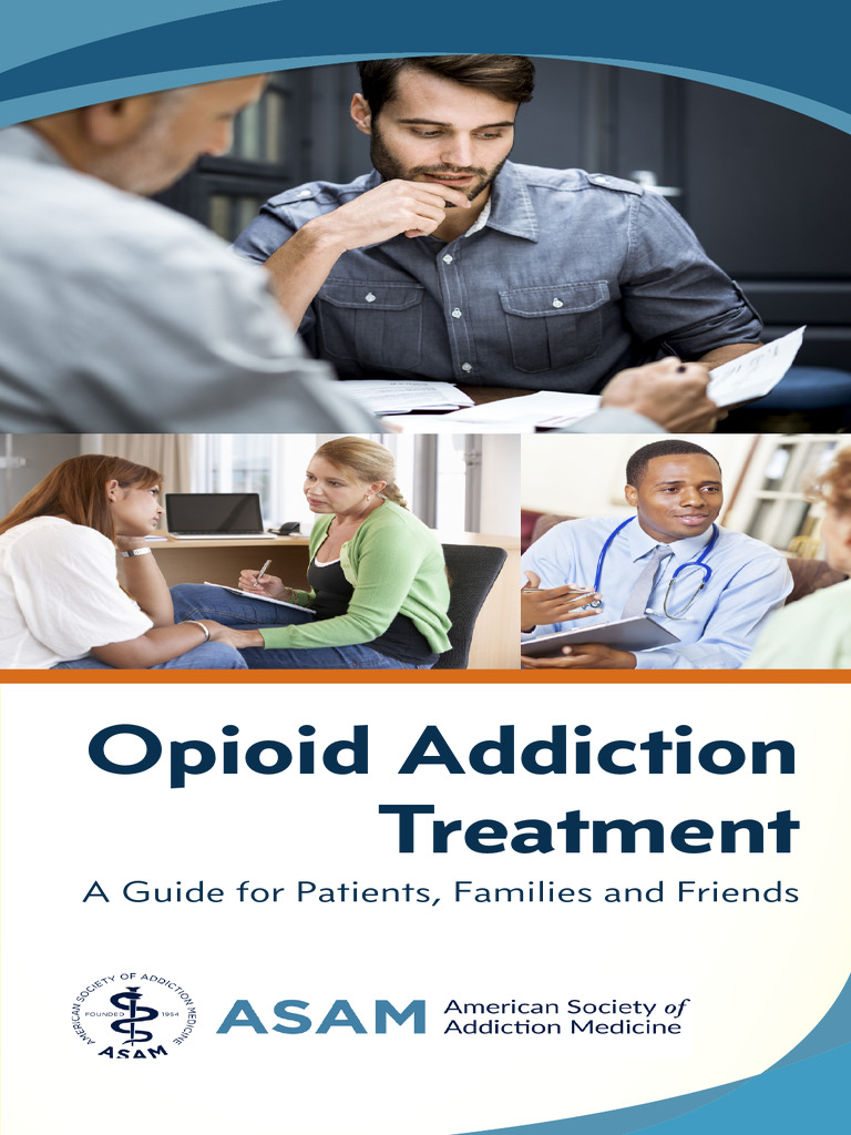 Asam Opioid Patient Piece | PDF | Addiction | Opioid Use Disorder