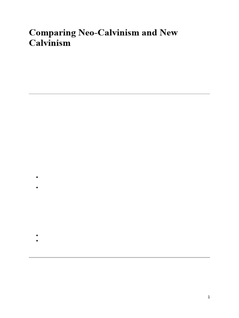Neo vs. New Calvinism: A Comparison | PDF | Calvinism | Tim Keller (Pastor)