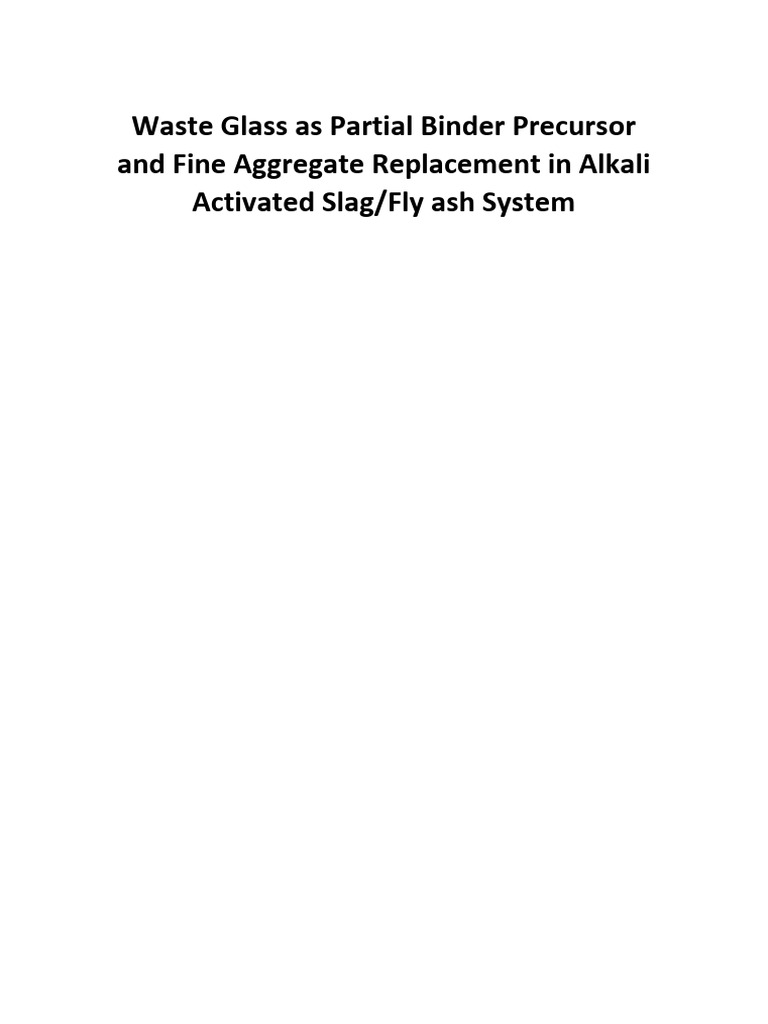 Shizhe Zhang - Waste Glass as Partial Binder Precursors and Aggregate ...